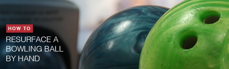 How to Resurface a Bowling Ball by Hand | National Abrasives Inc.